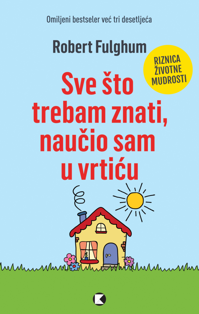 SVE ŠTO TREBAM ZNATI, NAUČIO SAM U VRTIĆU - Mojaknjiga Katarina Zrinski SVE ŠTO TREBAM ZNATI, NAUČIO SAM U VRTIĆU - Mojaknjiga Katarina Zrinski